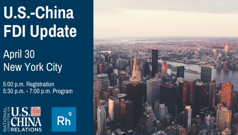 U.S.-China FDI Update | New York - NCUSCR